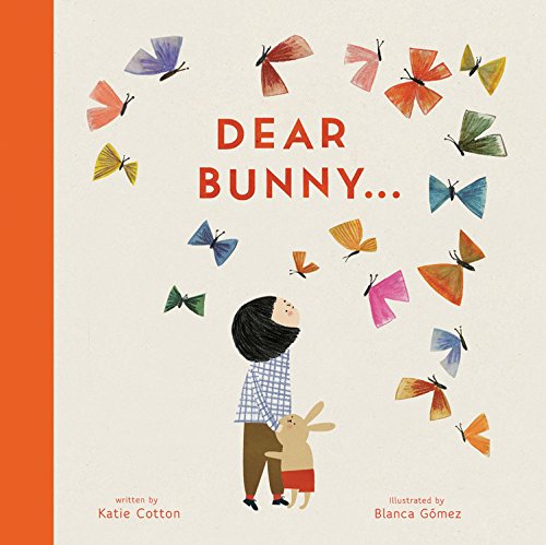 Dear Bunny...: Gomez, Blanca, Katie Cotton: 9781847808462: Amazon.com ...