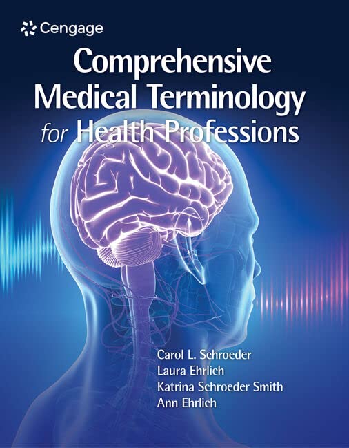 Comprehensive Medical Terminology for Health Professions (MindTap ...