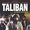 Taliban: The Power of Militant Islam in Afghanistan and Beyond: Amazon ...