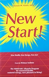 New Start!: New Health, New Energy, New Joy! The NEWSTART Lifestyle ...