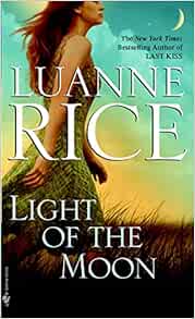 Light of the Moon: Rice, Luanne: 9780553589757: Amazon.com: Books