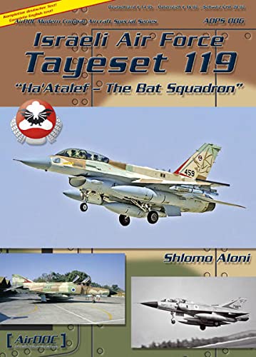 Israeli Air Force Tayeset 119 - ha'Atalef - the Bat Squadron - Airdoc ...