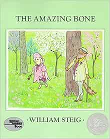 The Amazing Bone (Reading Rainbow Books): Steig, William, Steig ...