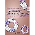 Fundamentals of Veterinary Clinical Pathology: 9780813800769: Medicine ...