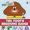 Hey Duggee: The Tooth Brushing Badge : Hey Duggee: Amazon.co.uk: Books