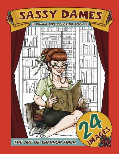 Sassy Dames Pin Up Girl Coloring Book 9781536847437