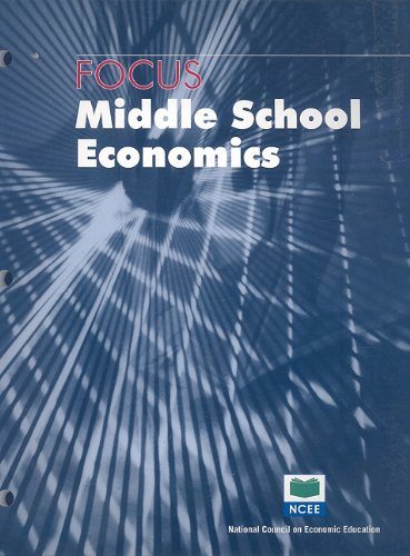 Focus: Middle School Economics: National Council on Economic Education ...