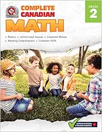 Complete Canadian Math Grade 2: Canadian Curriculum Press ...