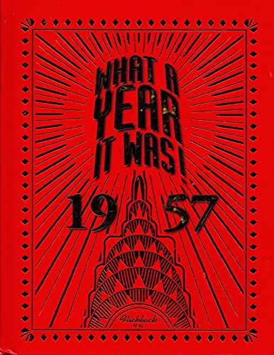 What A Year It Was! 1957: flickback-media-inc: 9780922578252: Books ...