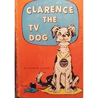 Clarence, The TV Dog: Lauber, Patricia: Amazon.com: Books