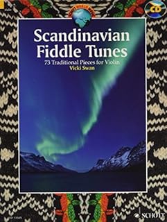 Scandinavian Fiddle Tunes: 73 Pieces for Violin (1847613659) | Amazon ...