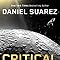 Critical Mass: A Novel (A Delta-v Novel): Suarez, Daniel: 9780593183632 ...