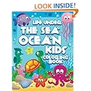 Life Under The Sea: Ocean Kids Coloring Book (Super Fun Coloring Books ...