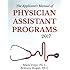 The Ultimate Guide to Getting Into Physician Assistant School, Third ...