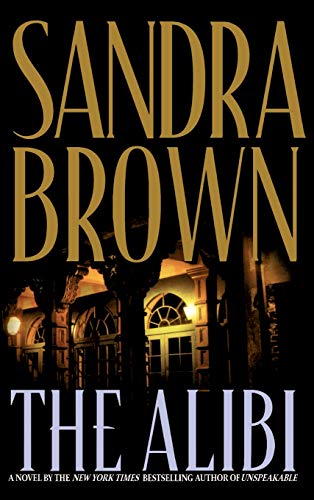 The Alibi: Brown, Sandra: 9780446519809: Amazon.com: Books