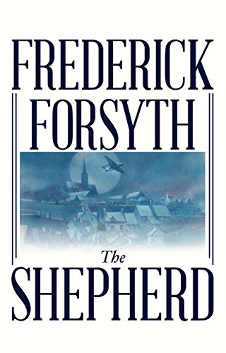 The Shepherd: FORSYTH, FREDERICk, Lou Feck;Lou Feck, Lou Feck;Lou Feck ...