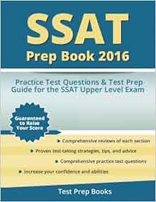 SSAT Prep Book 2016: SSAT Upper Level Practice Test Questions and Test ...