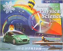 Foundations of Physical Science, Third Edition 2009 ISBN 9781604310146 ...