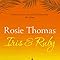 IRIS AND RUBY: Amazon.co.uk: Thomas, Rosie: 9780007173549: Books