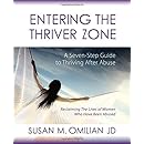 Amazon.com: Entering the Thriver Zone: A Seven-Step Guide to Thriving After Abuse (The Thriver ...