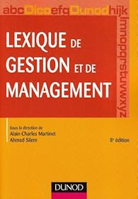 Que lire après Lexique de gestion et de management - Alain-Charles Martinet