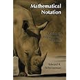 Mathematical Notation: A Guide for Engineers and Scientists: Edward R. Scheinerman ...