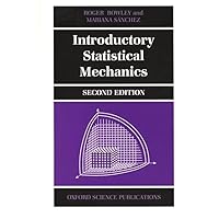 Introductory Statistical Mechanics: Bowley, Roger, Sanchez, Mariana ...