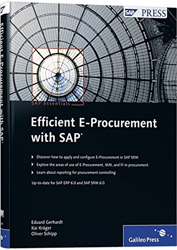 Efficient E-Procurement with SAP: SAP PRESS Essentials 47: Gerhardt ...