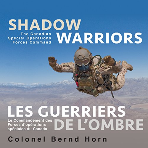 Shadow Warriors / Les Guerriers de l'Ombre: The Canadian Special ...