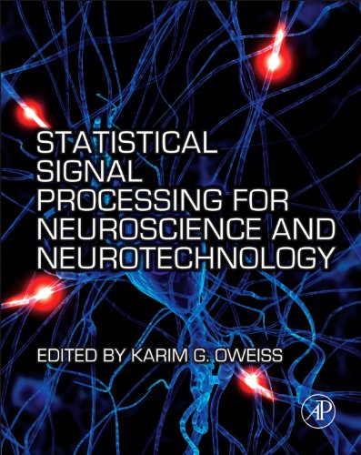 Statistical Signal Processing for Neuroscience and Neurotechnology ...