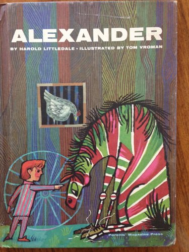 Alexander: Harold Littledale, Tom Vroman: 9780819300867: Amazon.com: Books