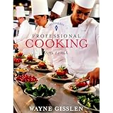 Professional Cooking: Gisslen, Wayne: 9780470197523: Amazon.com: Books
