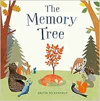 The Memory Tree : Teckentrup, Britta: Books