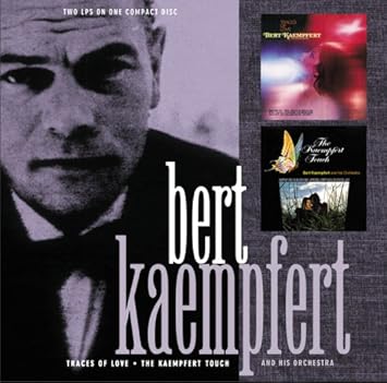 Kaempfert, Bert - Traces of Love: The Kaempfert Touch - Amazon.com Music
