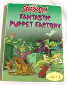 Fantastic Puppet Factory, Part 1 (Cartoon Network: Scooby-Doo!): Amazon ...