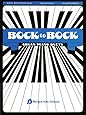 Bock to Bock (Piano-Organ Duets, Vol. 5): Bock, Fred: 0073999384178 ...