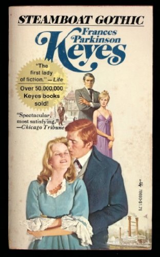 Steamboat Gothic: Frances Parkinson Keyes: 9780671786939: Amazon.com: Books