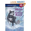 Balto and the Great Race (Stepping Stone): Elizabeth Cody Kimmel, Nora ...