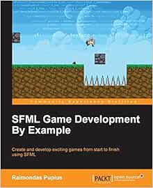 Amazon.com: SFML Game Development By Example: 9781785287343: Pupius, Raimondas: Books