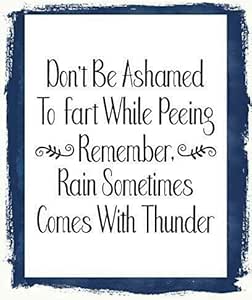 Amazon.com: Top Shelf Novelties Don't Be Ashamed to Fart While Peeing ...