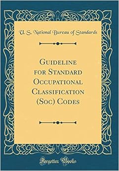Guideline for Standard Occupational Classification (Soc) Codes (Classic ...