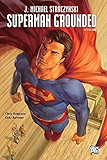 Amazon.com: Superman: Grounded Vol. 1 (Superman (1939-2011)) eBook ...