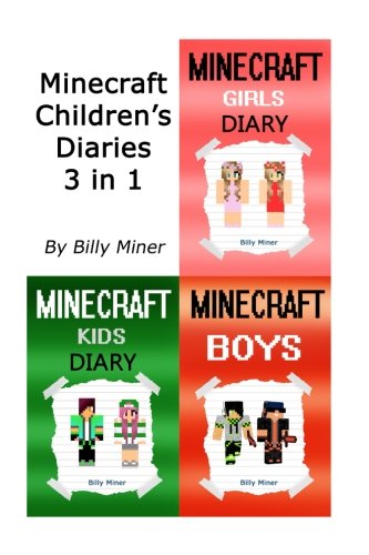 Minecraft: Children's Diaries 3 in 1 (Minecraft Kids, Minecraft Girls ...