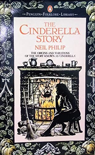 Cinderella Story: The Origins and Variations of the Story Known as ...