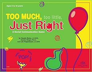 Amazon.com: Too Much, Too Little, Just Right: A Social Communication ...