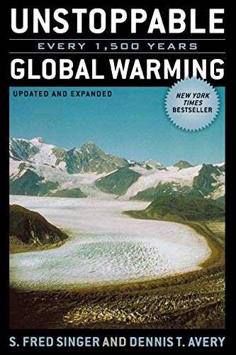 Unstoppable Global Warming: Every 1,500 Years, Updated and Expanded ...