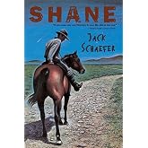 Shane: Jack Schaefer: 9780553100297: Amazon.com: Books