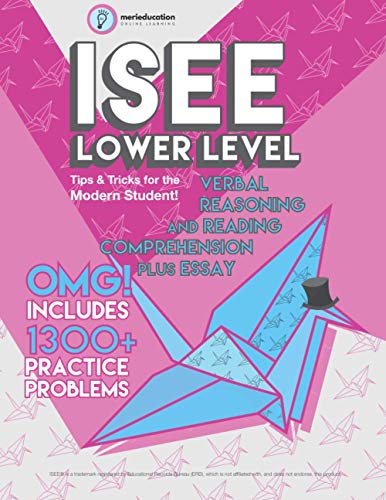 ISEE® Lower Level VERBAL REASONING and READING COMPREHENSION plus ESSAY ...