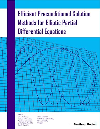 Efficient Preconditioned Solution Methods For Elliptic Partial Differential Equations Axelsson