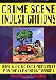 Amazon.com: Crime Scene Investigations: Real-Life Science Activities ...